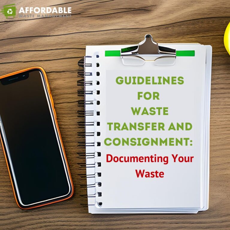 Guidelines for Waste Transfer and Consignment: Documenting Your Waste ...